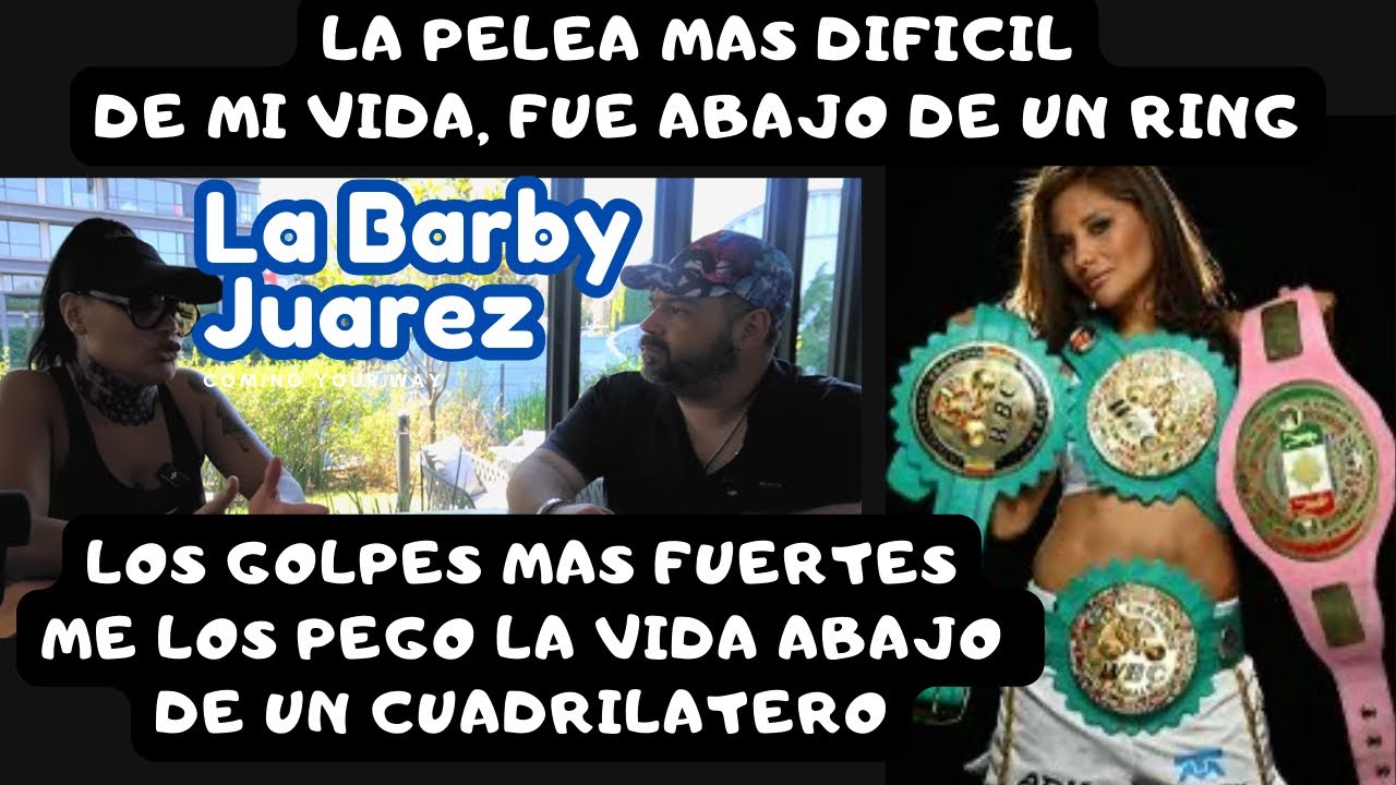 Entrevista exclusiva con La barby Juarez: De campeona mundial en el ...