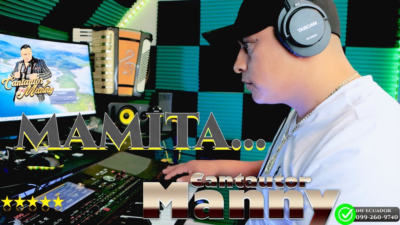 CANTAUTOR MANNY, MAMITA 2025 - YouTube