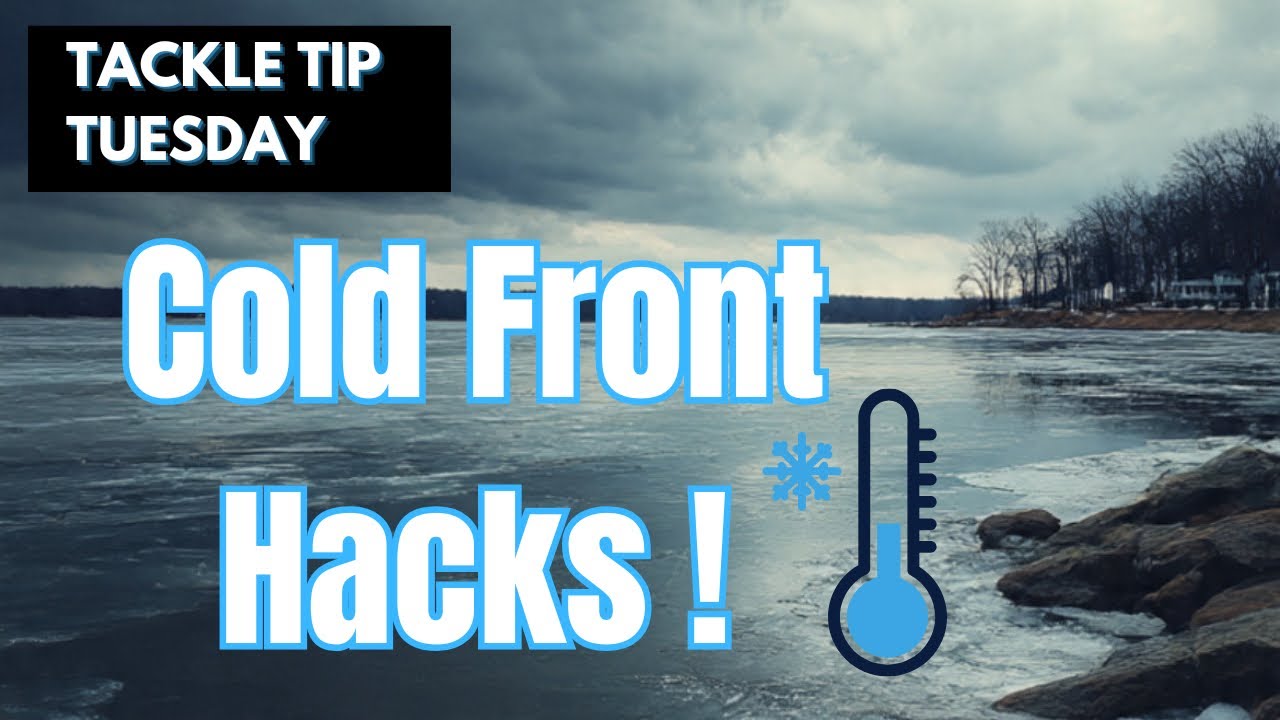 Tackle Tip Tuesday tackling cold fronts! - YouTube