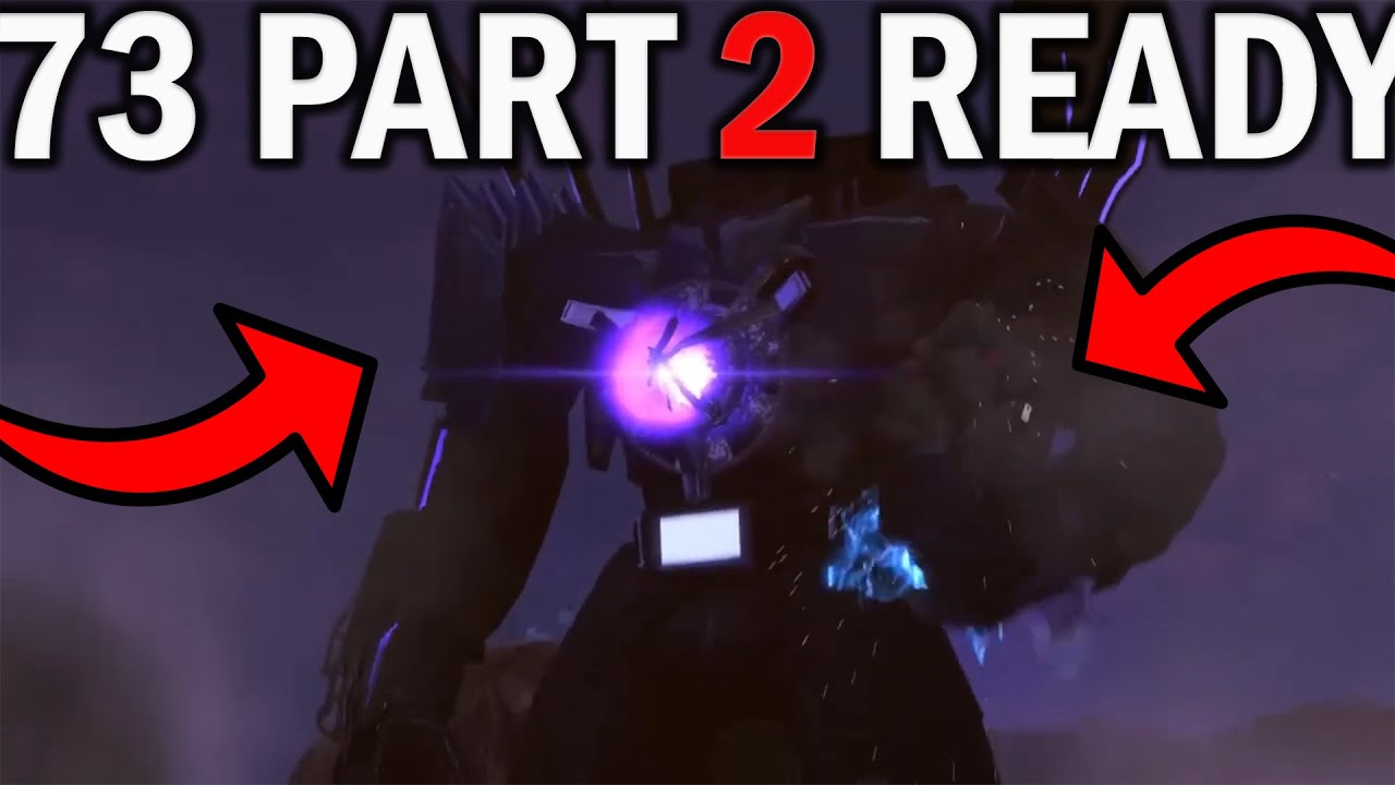 HE IS COMING !? SKIBIDI TOILET EPISODE 73 PART 2 READY?! - ALL Easter ...