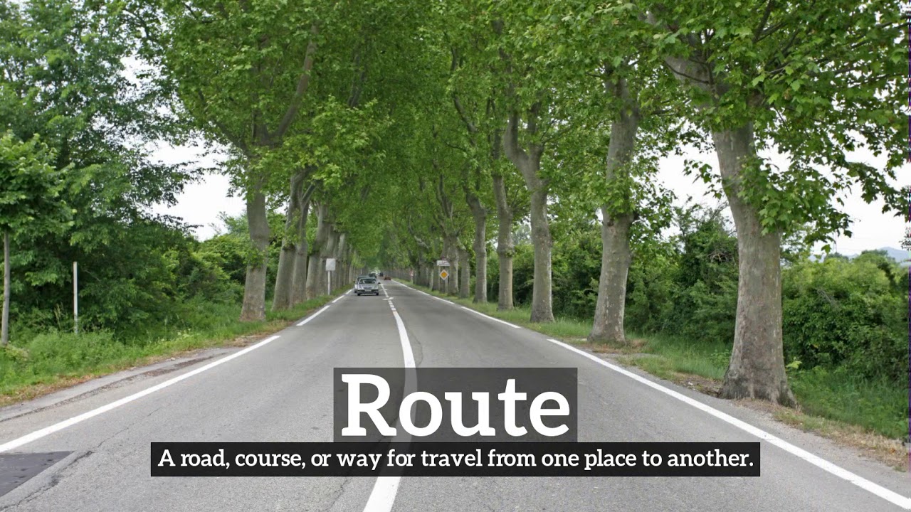What is Route? | How Does Route Look? | How to Say Route in English ...