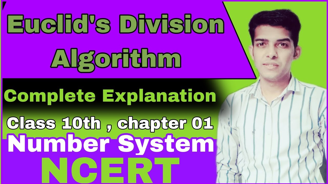 Euclid s Division Algorithm Class 10th Chapter 01 Number System euclid-s-division-algorithm-class-10th-chapter-01-number-system