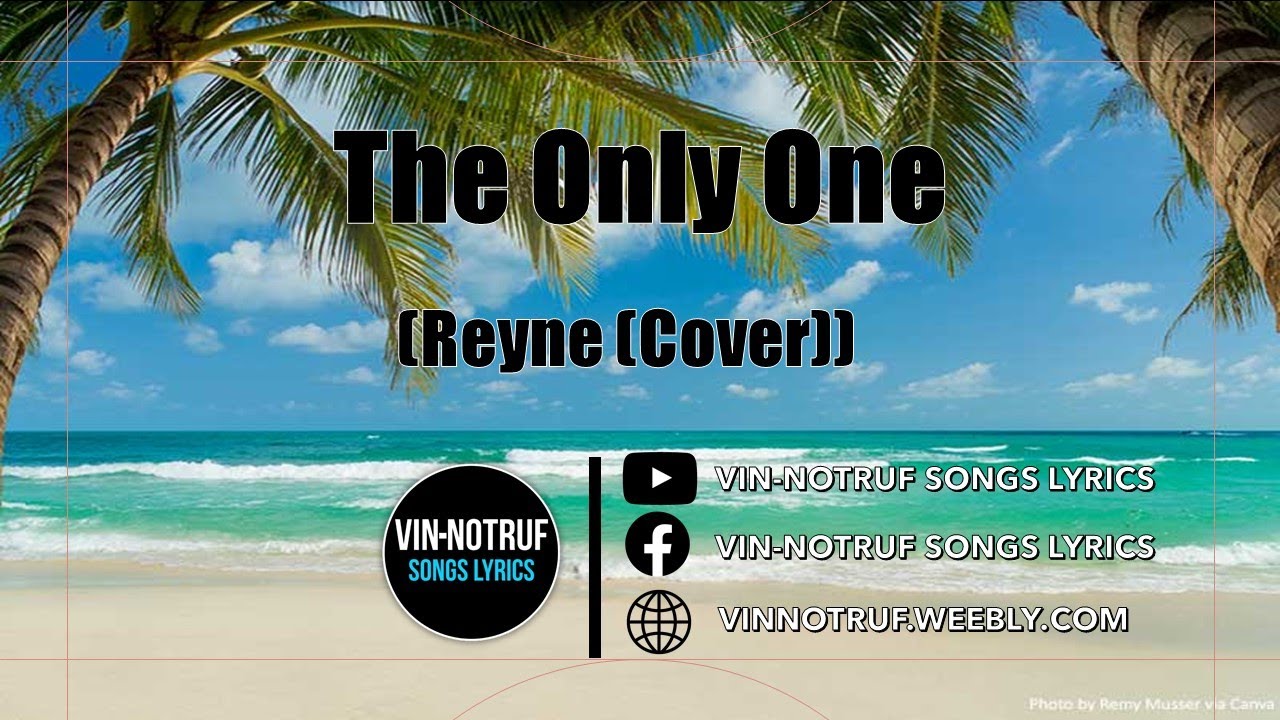 The Only One | Reyne (Cover) (Lyrics) - YouTube