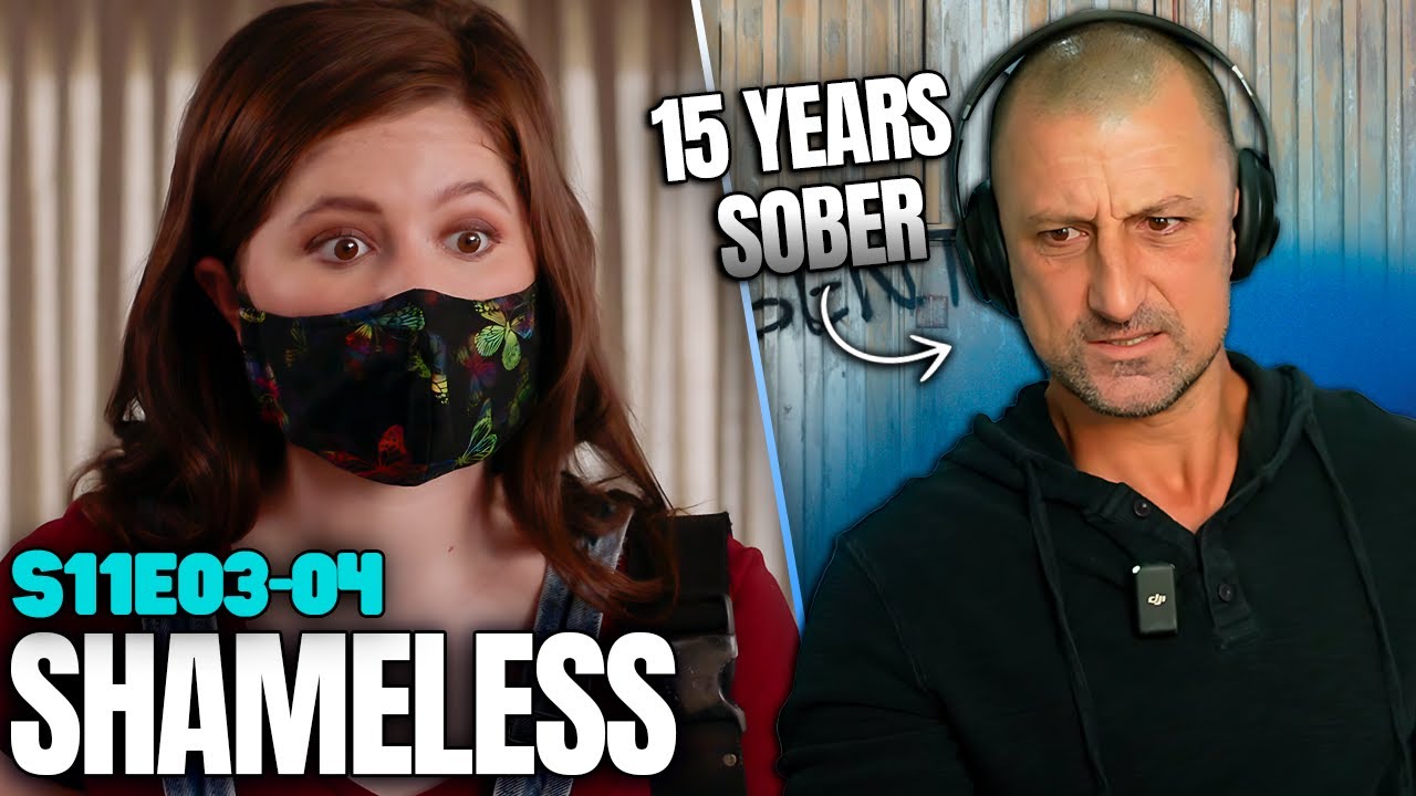 SOBER GUY watches ** SHAMELESS SEASON 11 ** for the FIRST TIME [E03 ...