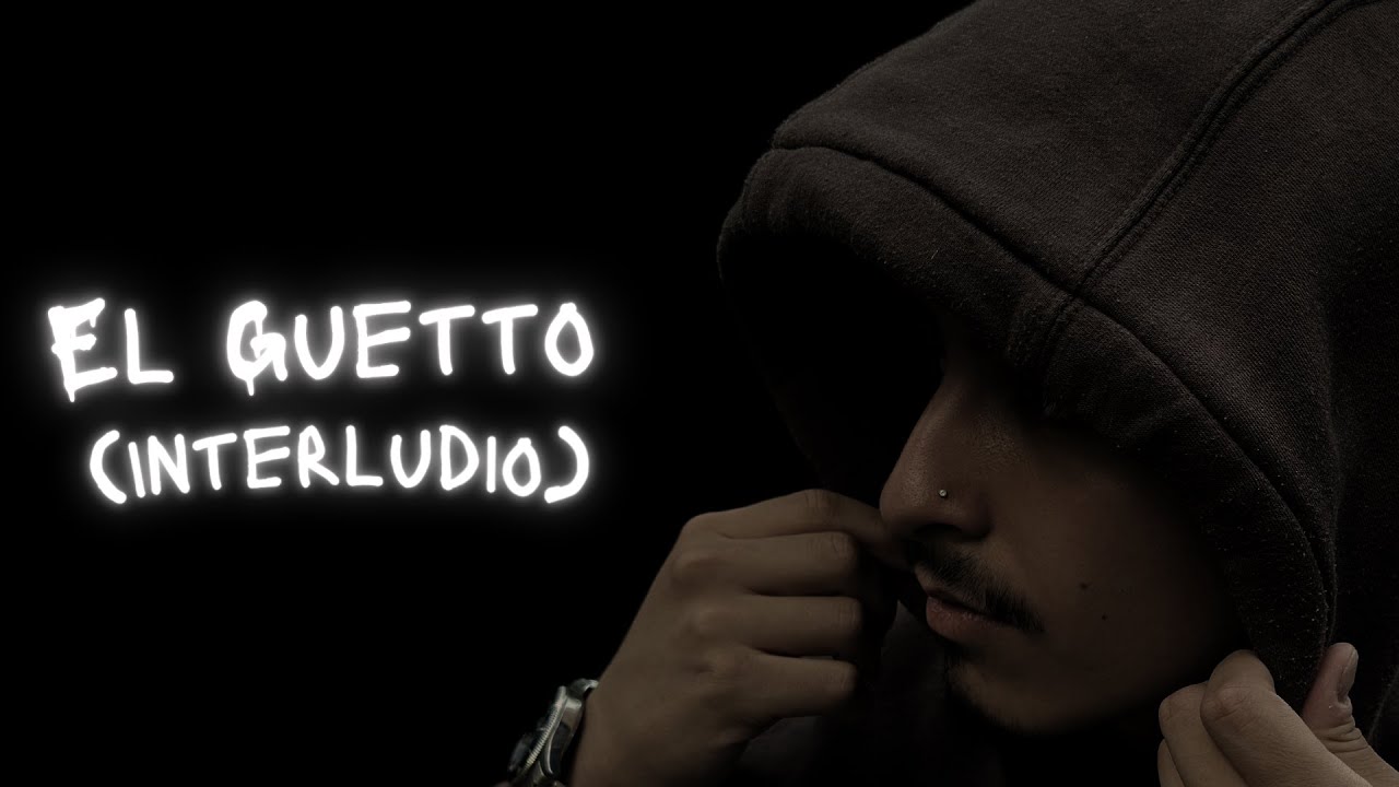 AnderMir - El Guetto (INTERLUDIO) (Lyric Video) - YouTube