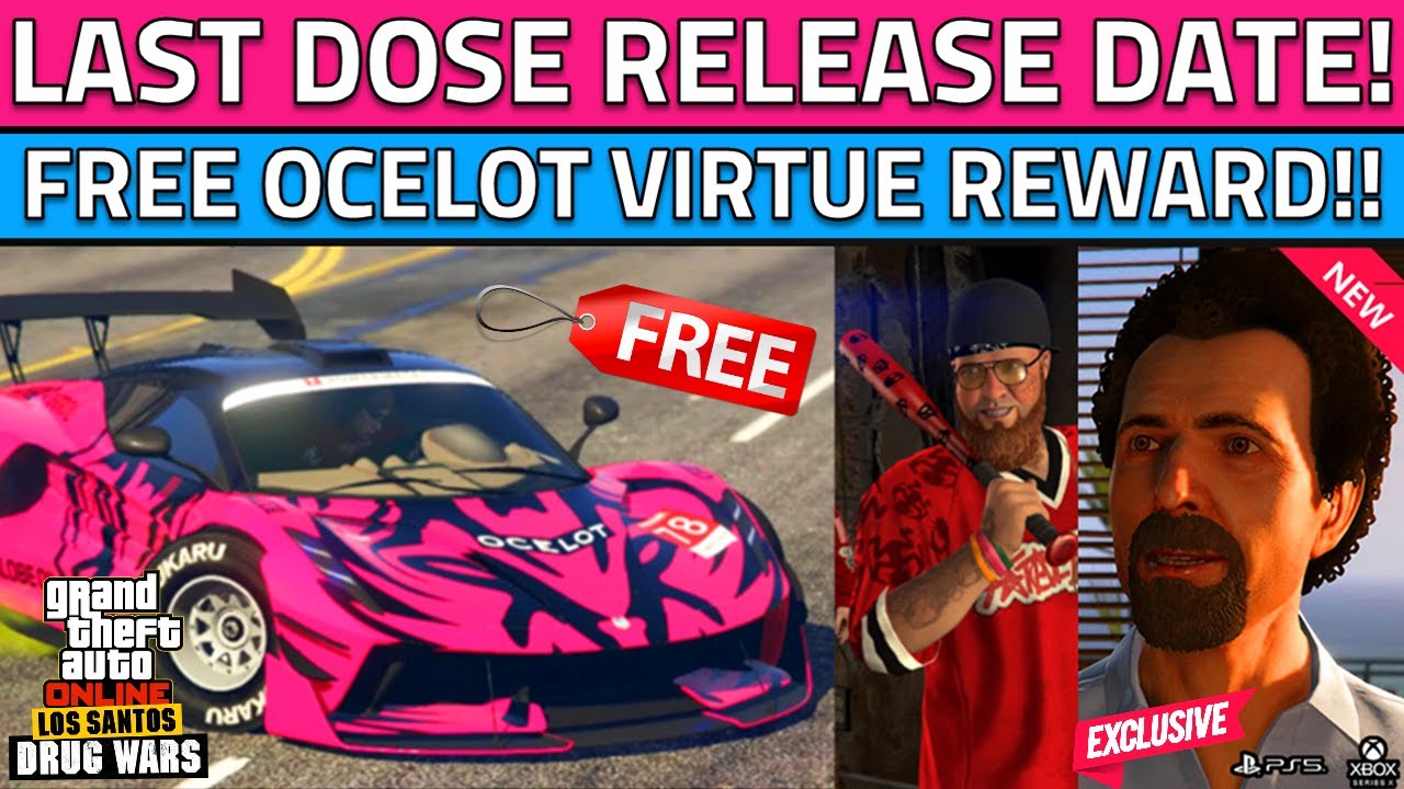 NEW Last Dose Release Date GTA 5 Online! Ocelot Virtue & Last Dose ...