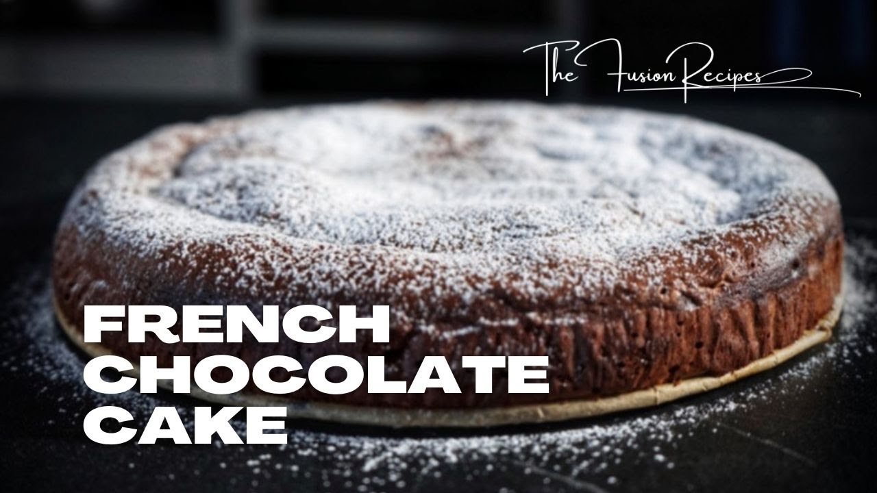 French Chocolate Cake | This Is How My French Grandmother Made ...