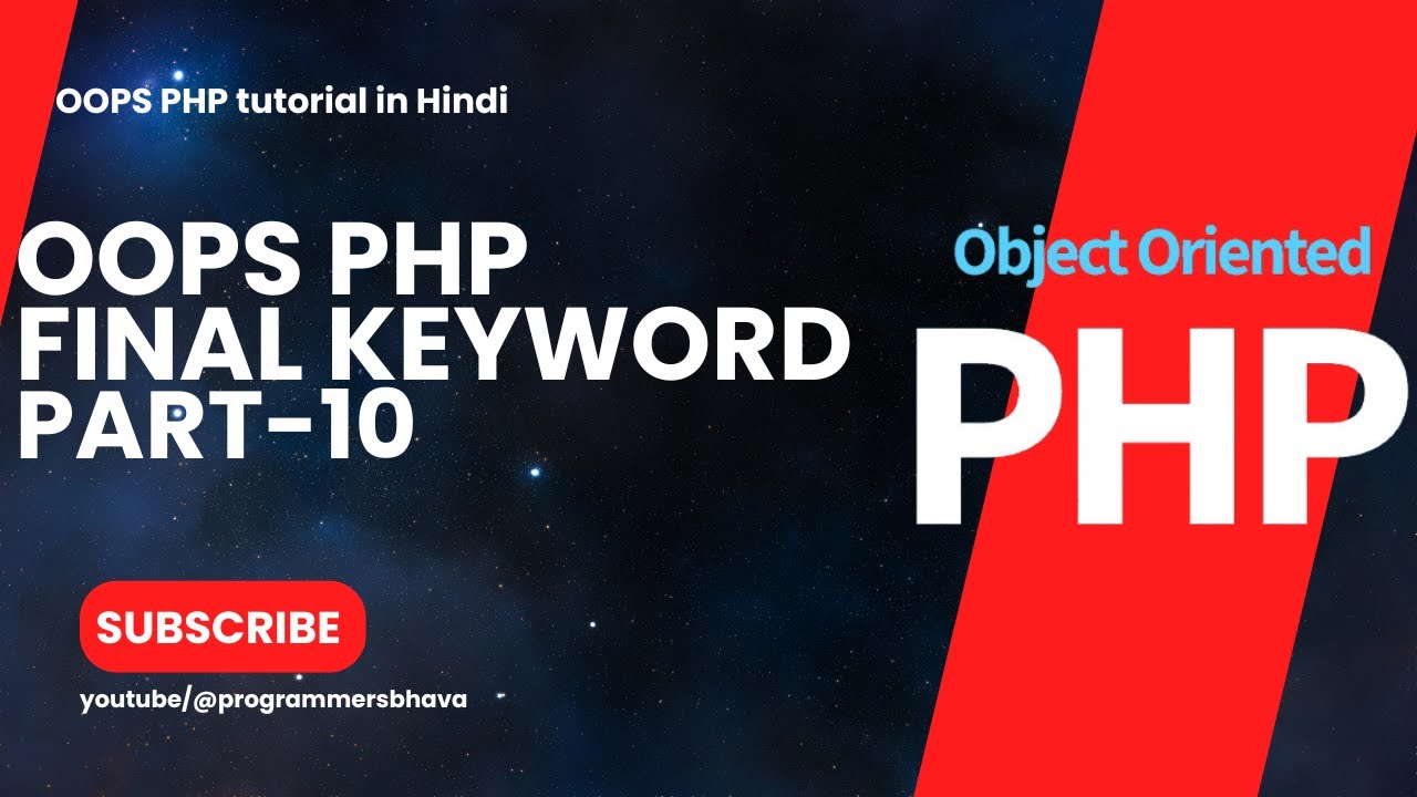 Final Keyword In Oops Php Part 10oops Php Tutorialprogrammersbhava