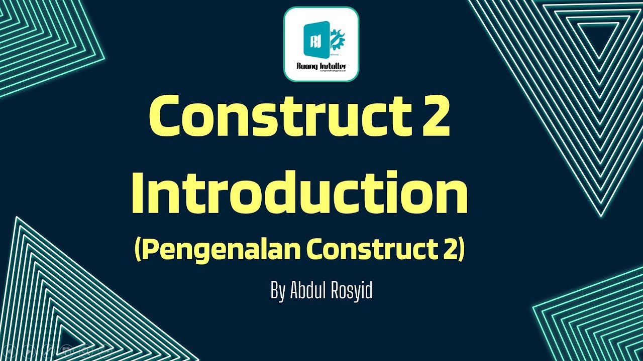 Pelatihan Construct 2 Part 1 | Pengenalan Construct 2 - YouTube