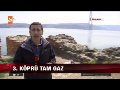 3. Köprü tam gaz - atv Ana Haber