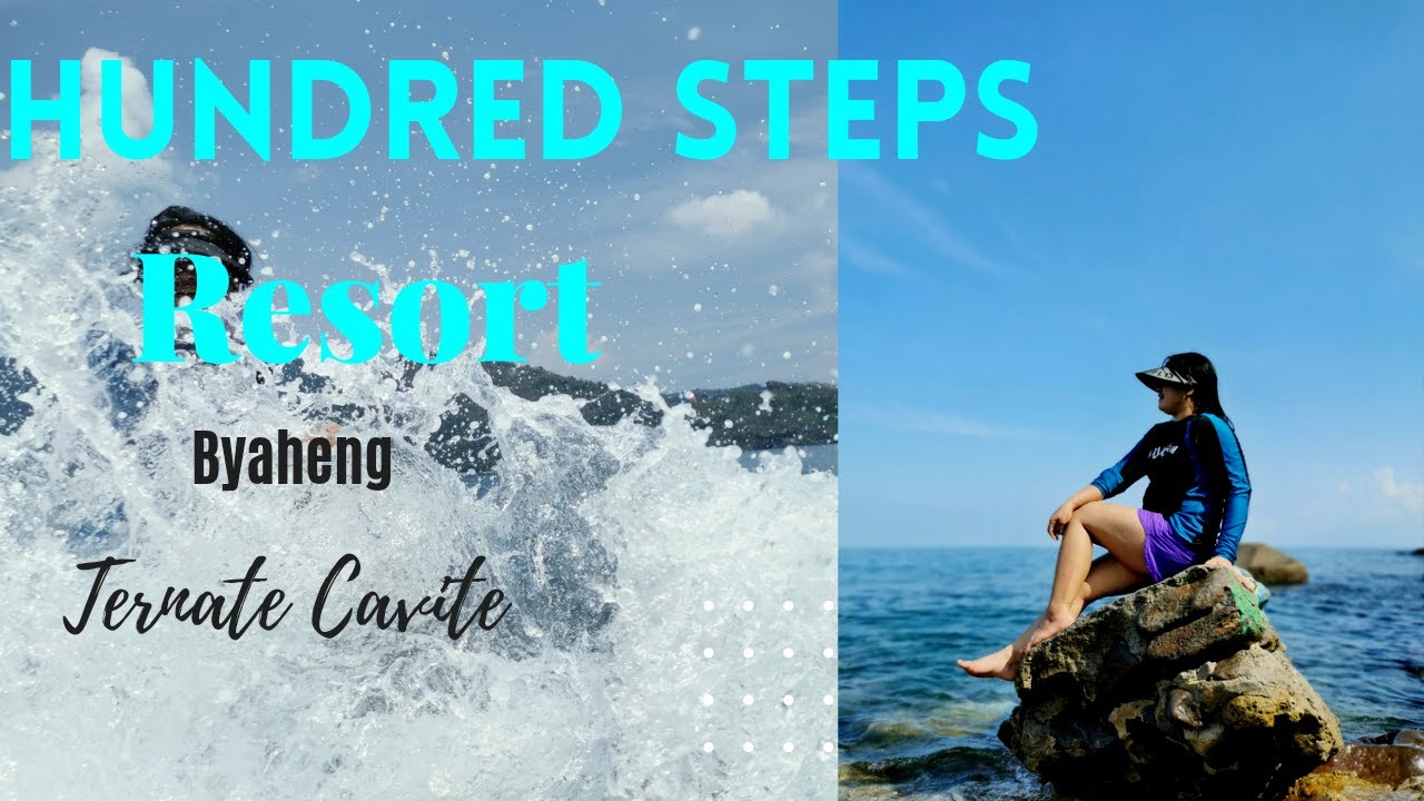 HUNDRED STEPS RESORT || TERNATE CAVITE GETAWAY - YouTube