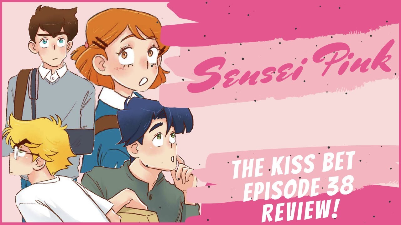 All the boys love Sara Lin! The Kiss Bet Epsiode 38 review! - YouTube