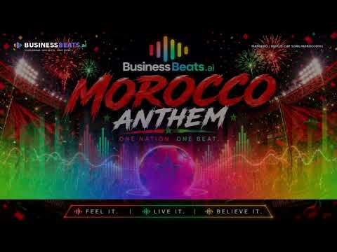 Morocco's Anthem: 'Ahmar w Akhdar' - World Cup 2026 Celebration