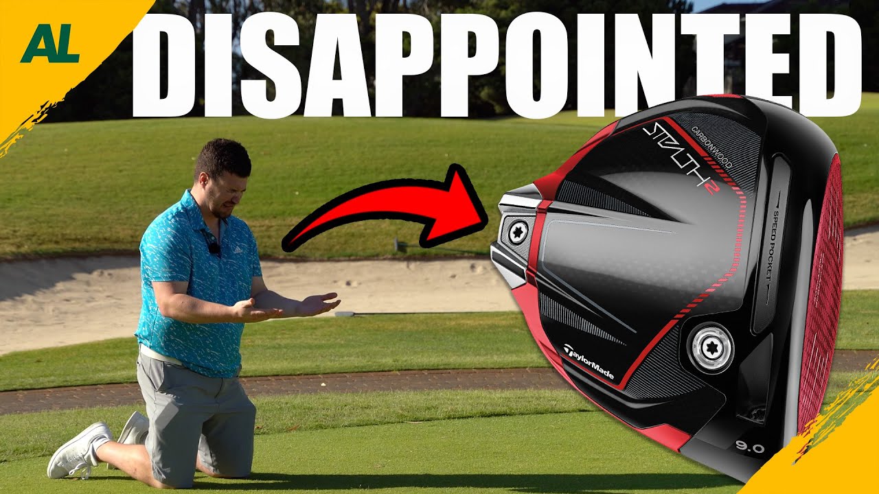 I'M DISAPPOINTED!! | TaylorMade STEALTH 2 Driver - YouTube