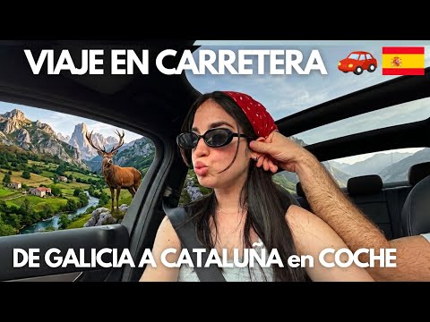 Crucé España en coche con mi novio 🇪🇸 | De Galicia a Cataluña
