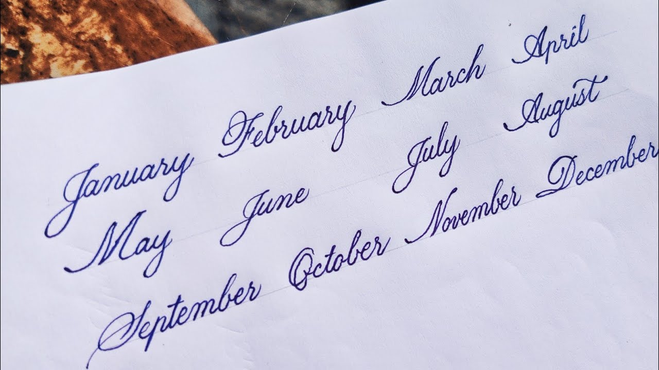 Name of 12 months in satisfying cursive handwriting||Paul's Calligraphy ...