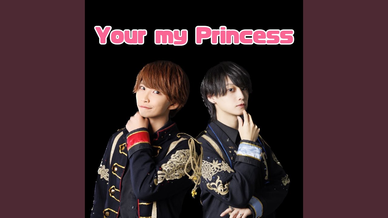 Your my Princess - YouTube