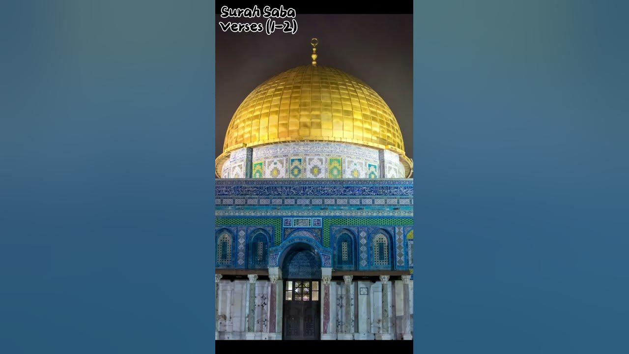 Surah Saba 34 Verses 1 2 Beautiful Recitation quran islam surah-saba-34-verses-1-2-beautiful-recitation-quran-islam