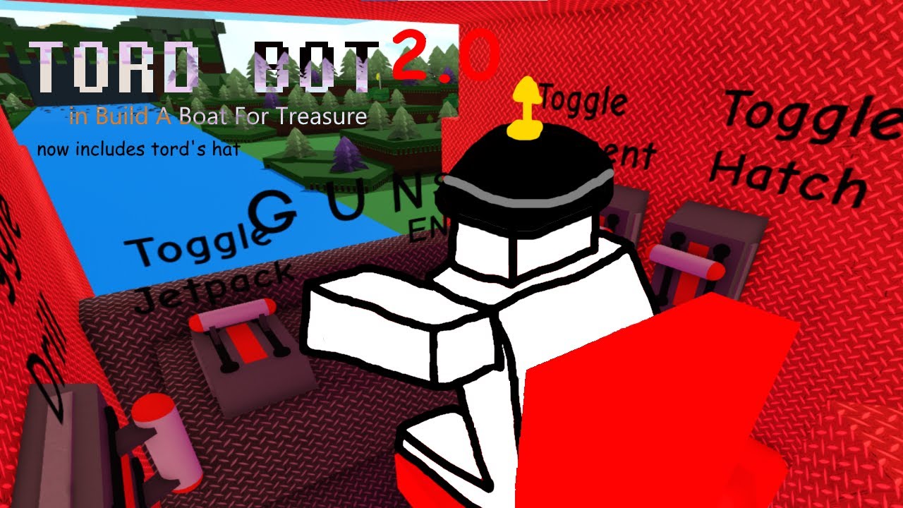 Tordbot in Build a Boat 2.0 Upgrades! (+hat) (also a bit old now, new ...
