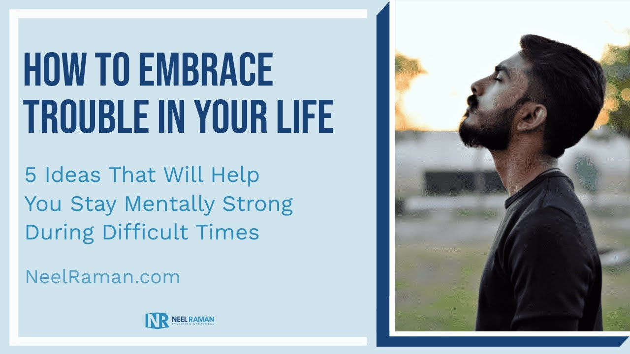 [1-Minute Video] How to Embrace Trouble in Your Life - YouTube