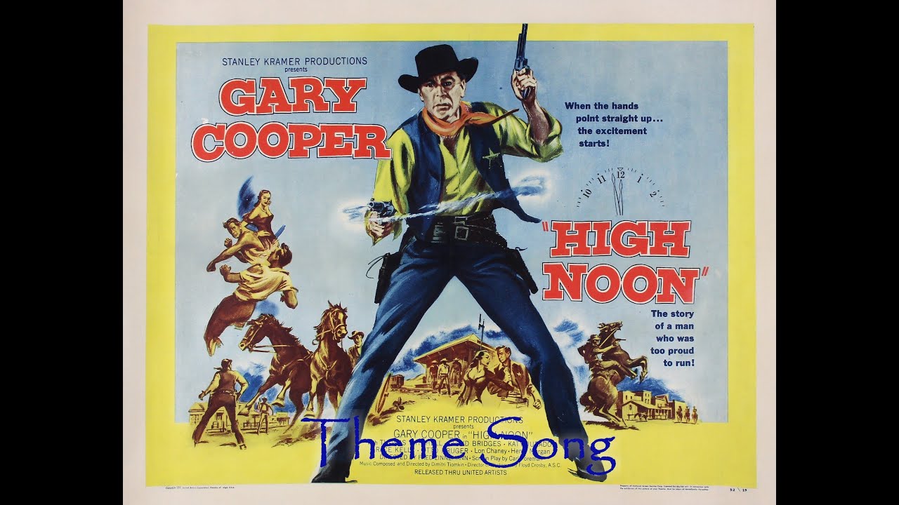 High Noon - Title Sequence And Theme Songs - YouTube
