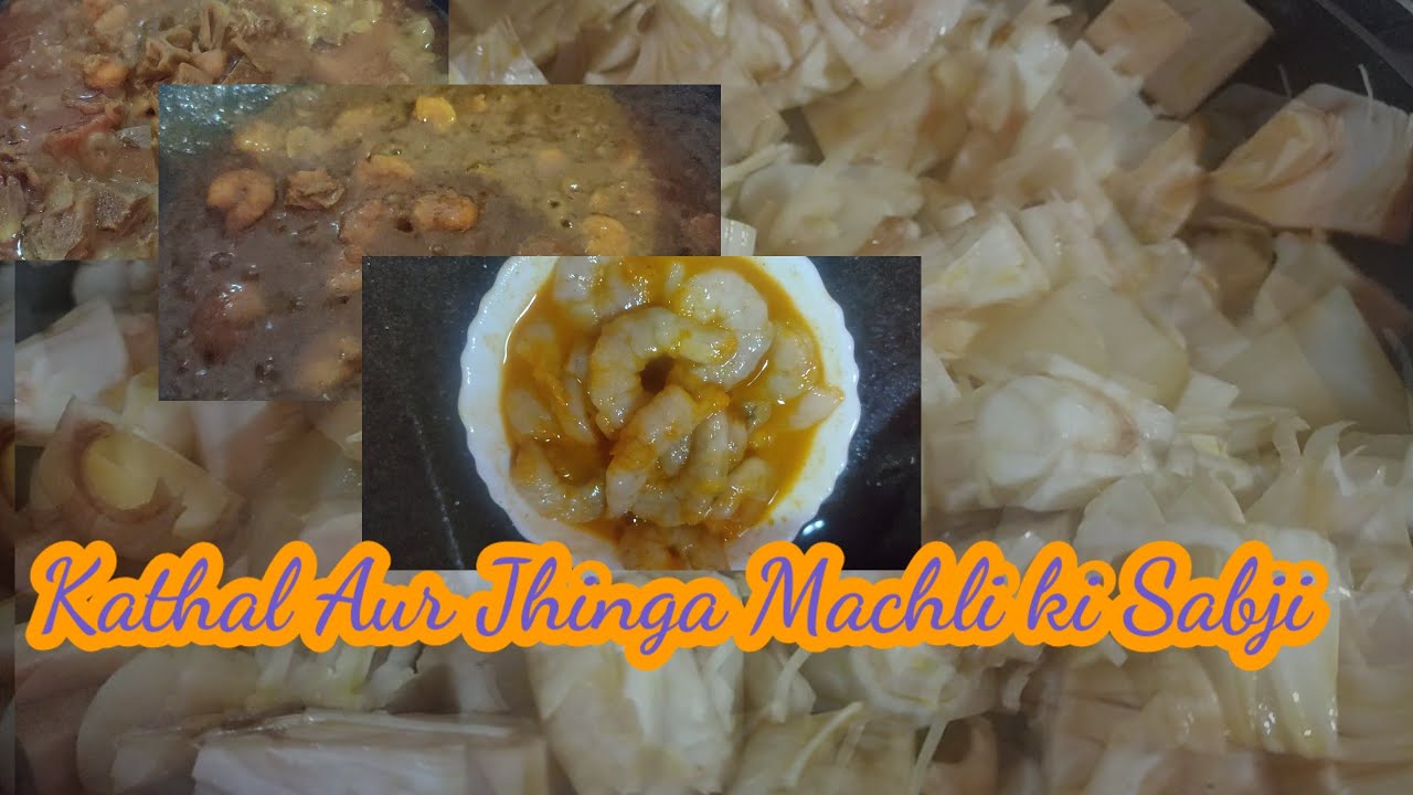 Kathal Aur Jhinga Machli ki Sabji// Raw Jackfruit & Prawn Recipe ...
