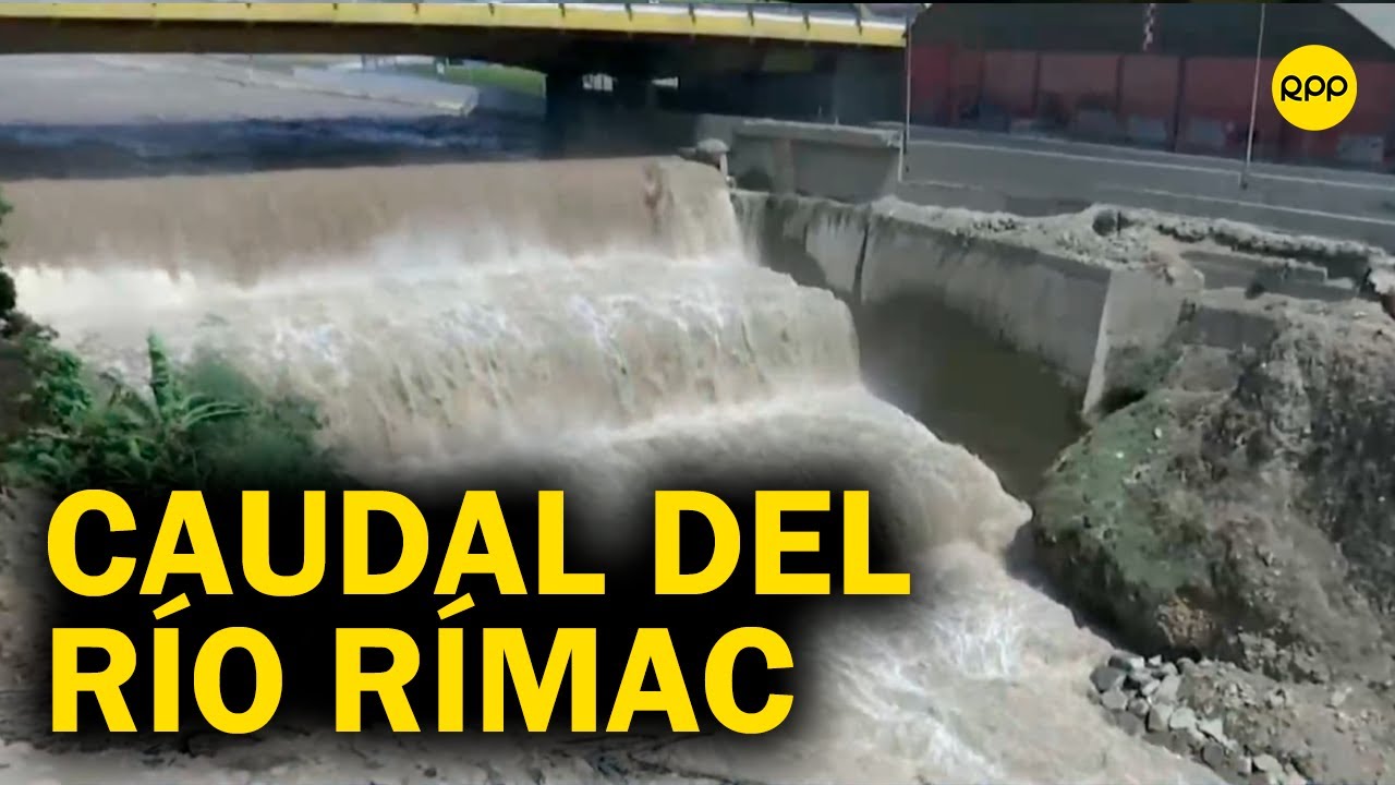 Río Rímac: Más de mil viviendas en riesgo por incremento de caudal ...