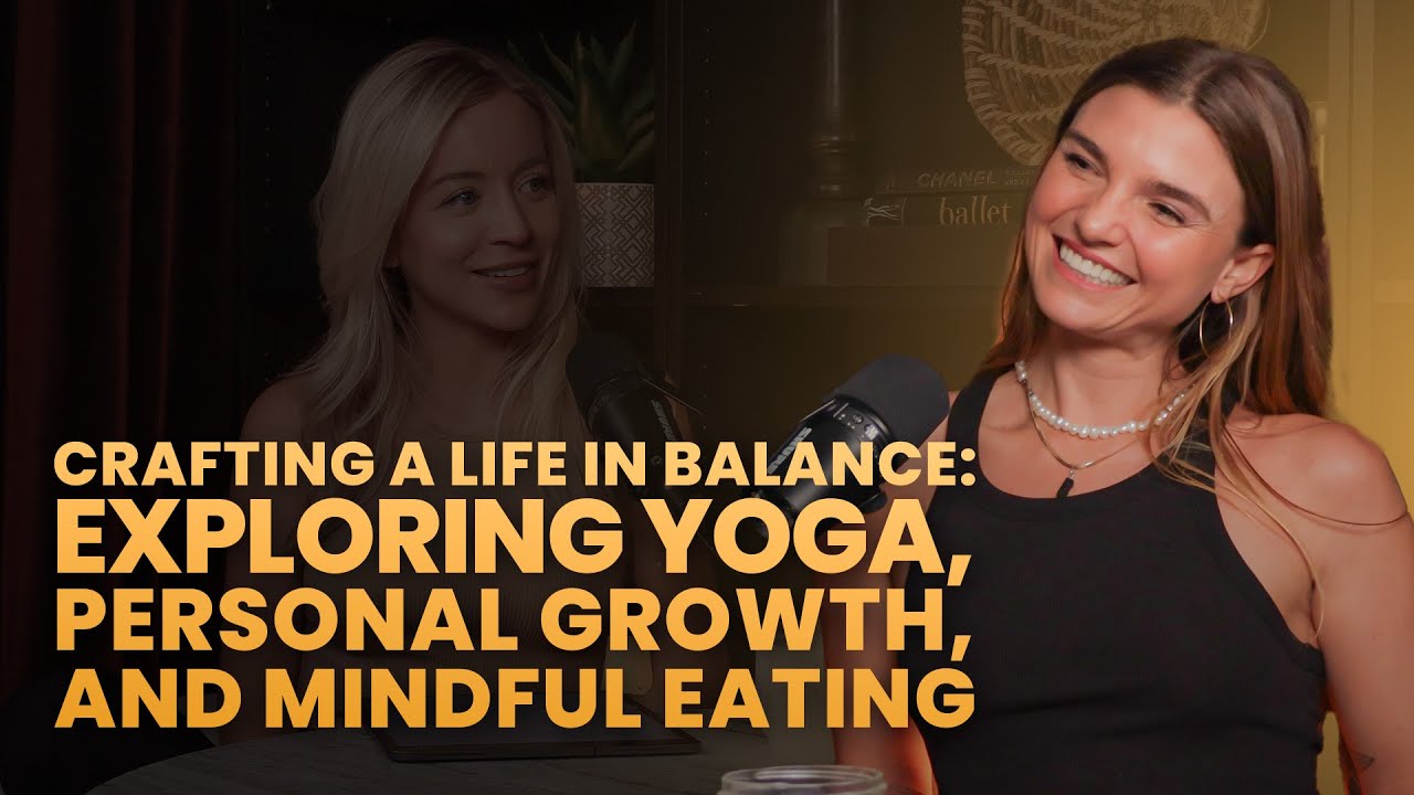 Crafting a Life in Balance: Exploring Yoga, Personal Growth, and ...