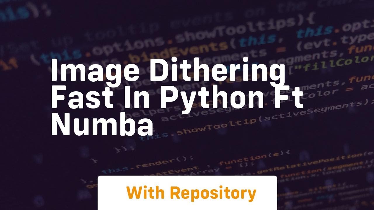 image dithering fast in python ft numba - YouTube