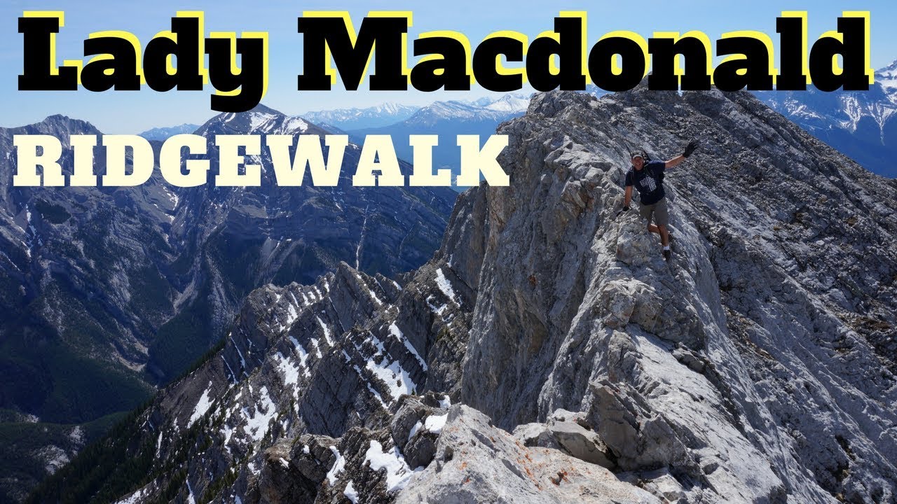 Mt. Lady Macdonald #Ridgewalk - (HD) Explore Alberta Canada - YouTube