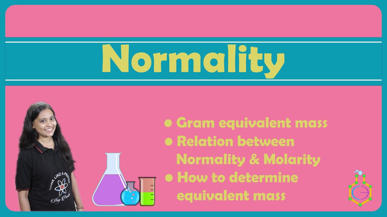 NORMALITY | Relation between Normality & Molarity | JEE |NEET ...