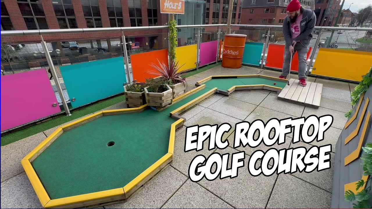 Epic Rooftop Crazy Golf | Caddies Crawley - YouTube