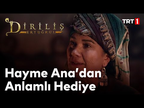 Diriliş Ertuğrul 20. Bölüm - Hayme Ana'nın Halime'ye Hediyesi