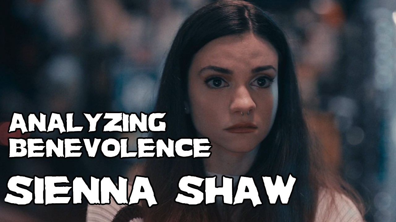 Analyzing Benevolence: Sienna Shaw from Terrifier - YouTube