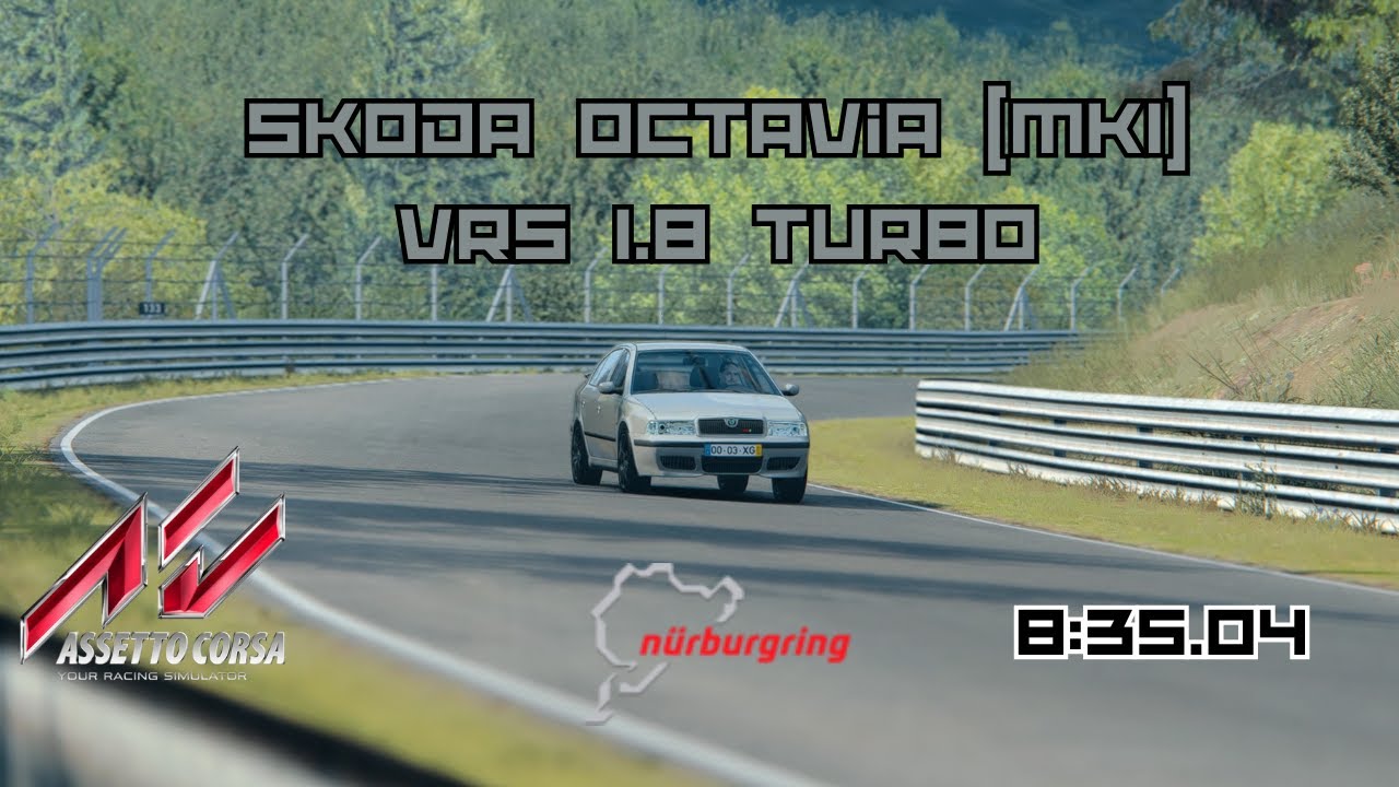 Skoda Octavia (MK1) VRS 1.8 Turbo #117 8:35.04 Nurburgring Tourist ...