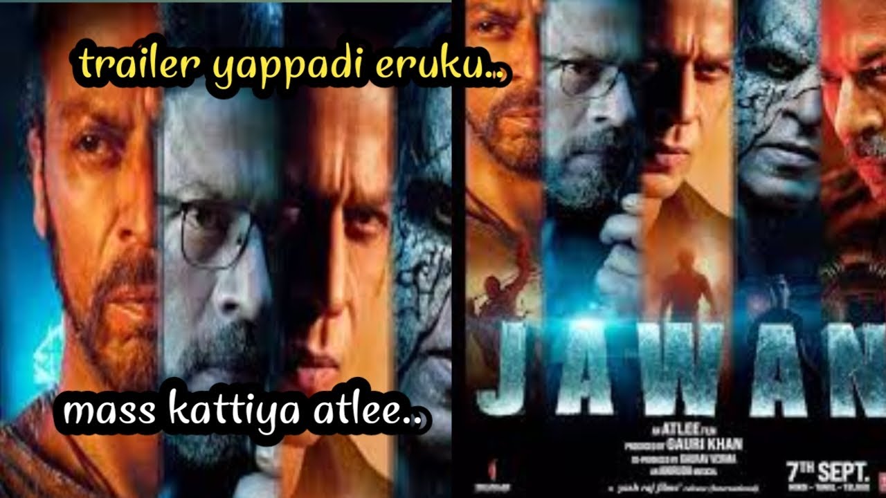 Jawaan movie| trailer yappadi eruku|srk|nayanthara|atlee. - YouTube