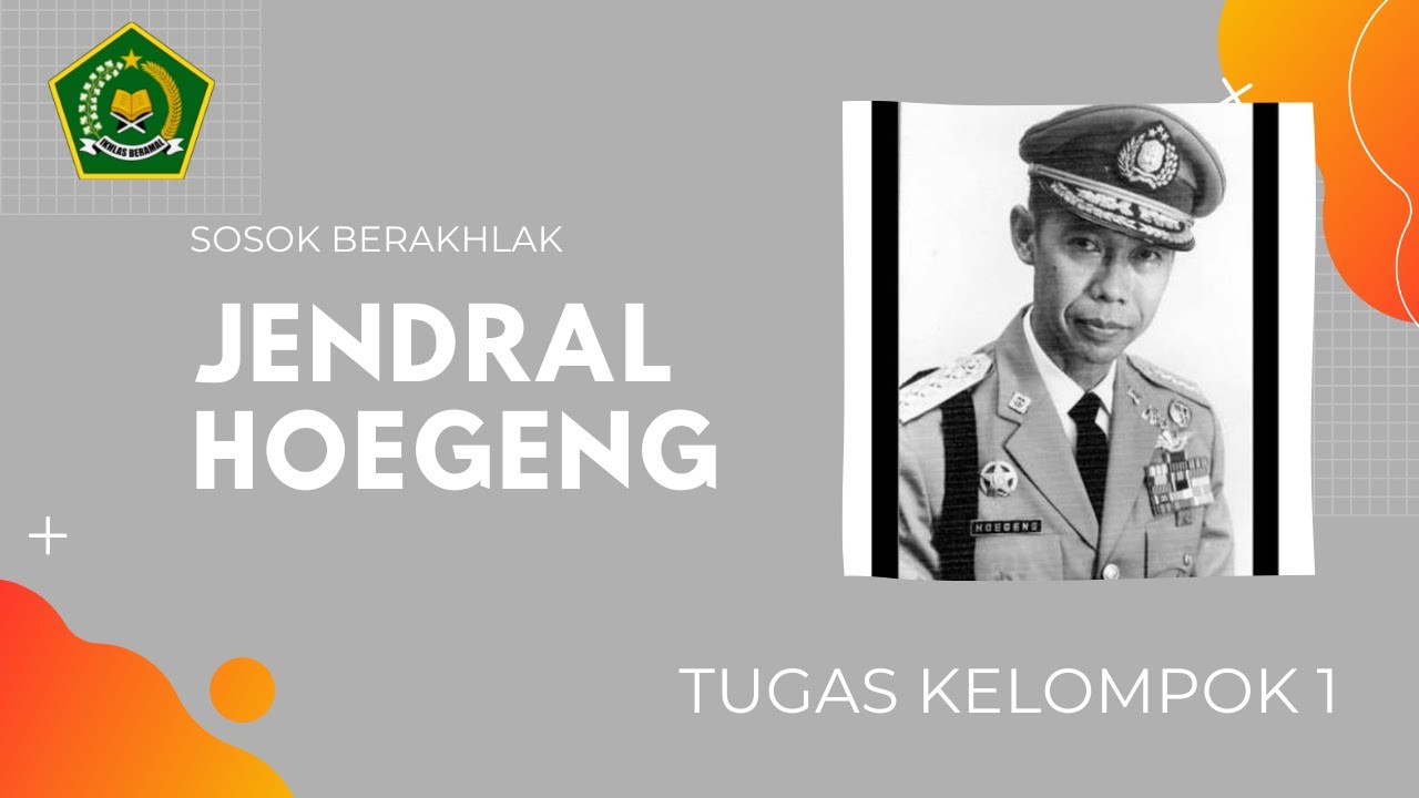 ROLE MODEL TOKOH BerAKHLAK | JENDRAL HOEGENG IMAN SANTOSO - YouTube