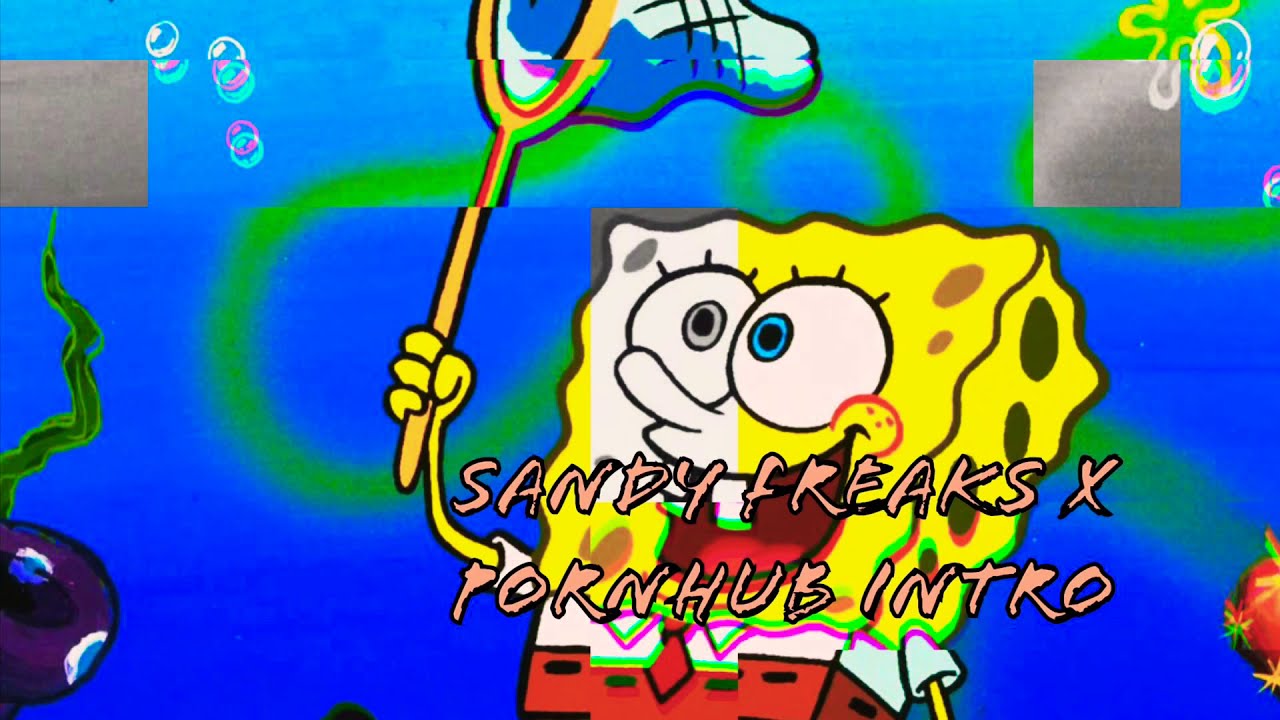 pornhub X sandy freaks song - YouTube