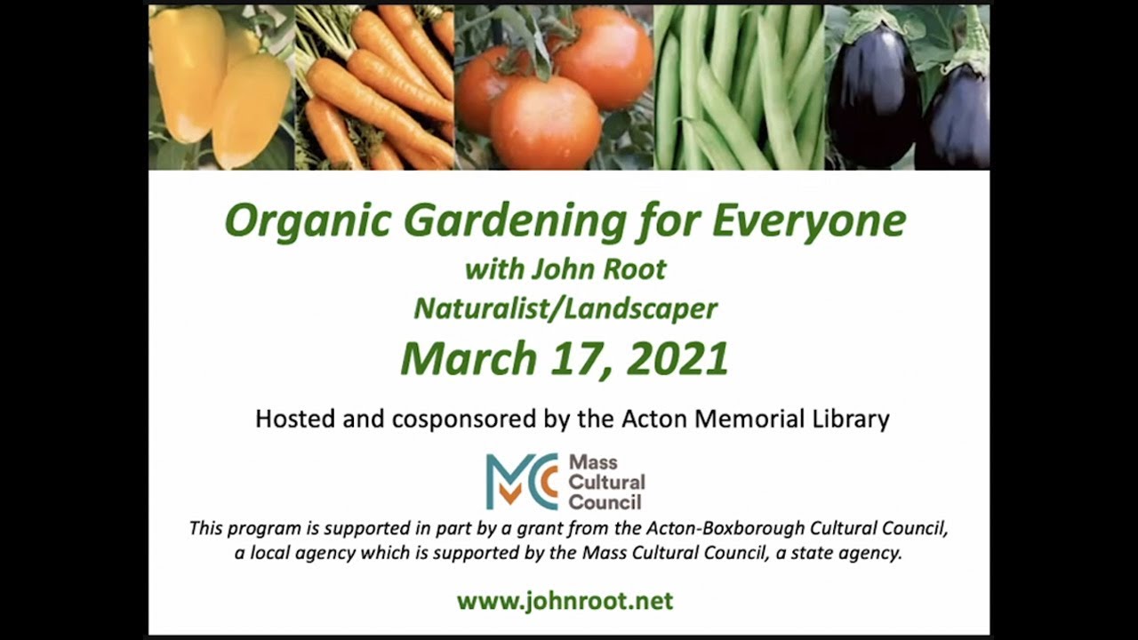 Organic Gardening for Everyone with John Root - YouTube