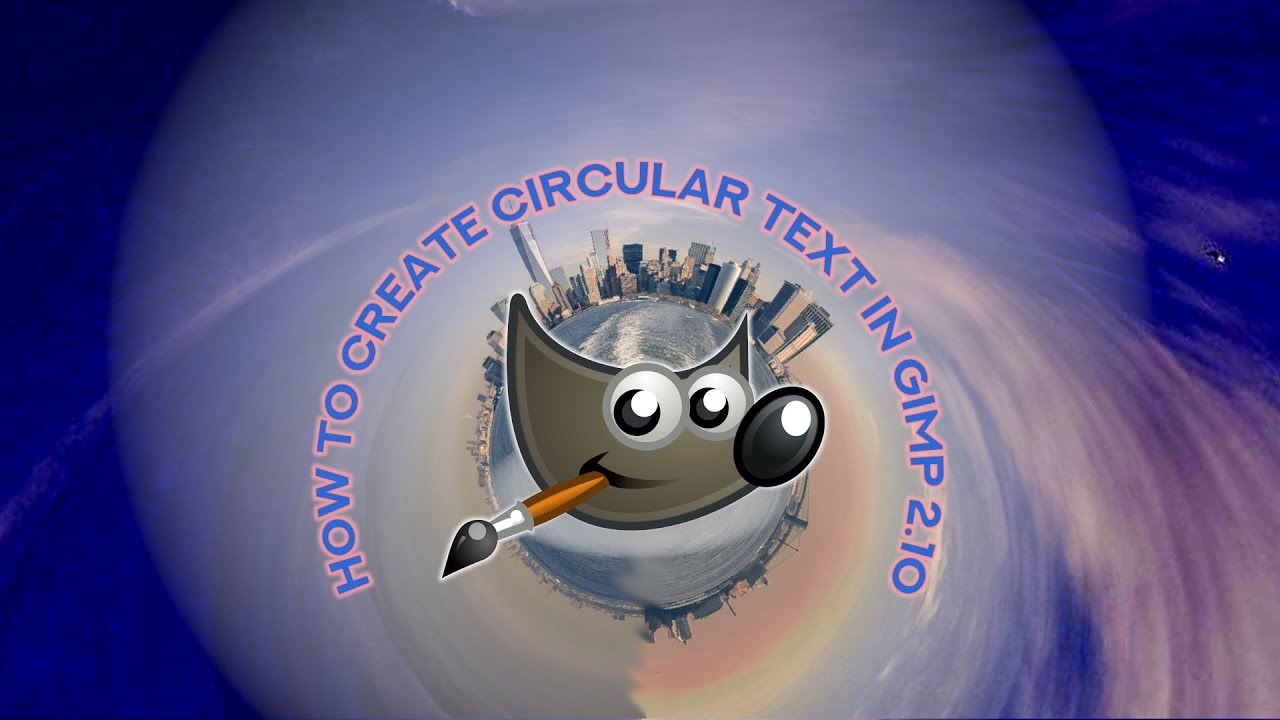 How To Create Circular Text In Gimp 2 10 YouTube how-to-create-circular-text-in-gimp-2-10-youtube