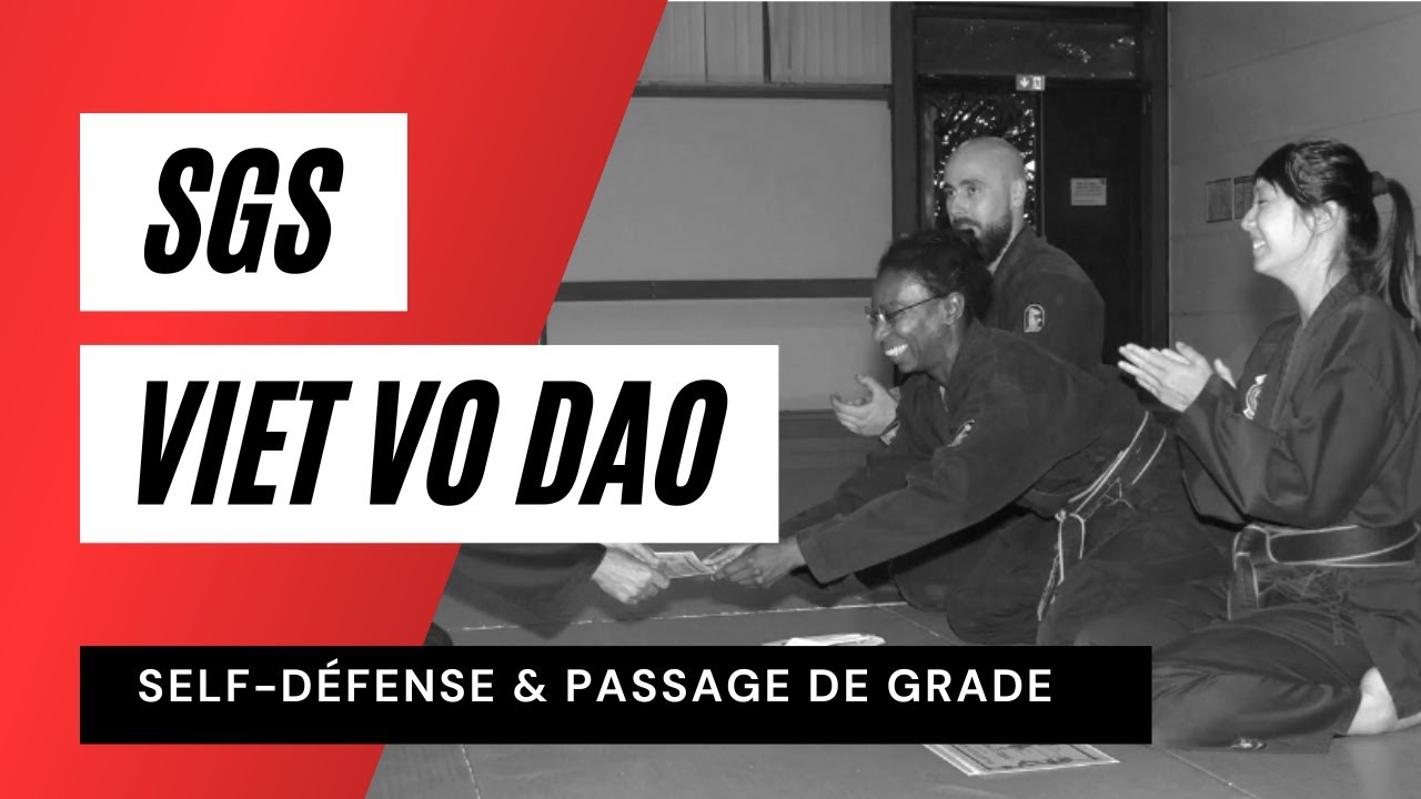 SGS Viet Vo Dao - Self-défense & Passages de grades - YouTube
