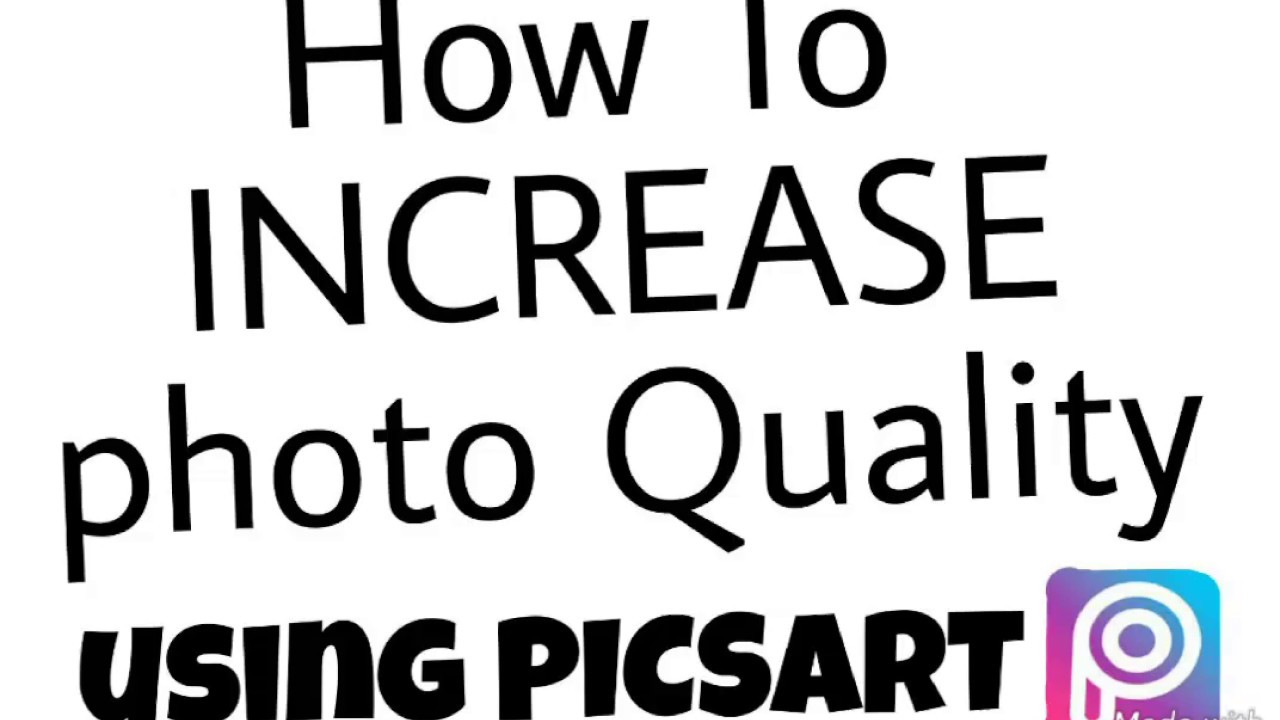 How To Get High Quality Output Image In PicsArt YouTube How To Get High Quality Output Image In PicsArt YouTube