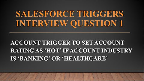 50 Real Time Interview Frequently Asked Apex Trigger Scenarios - YouTube