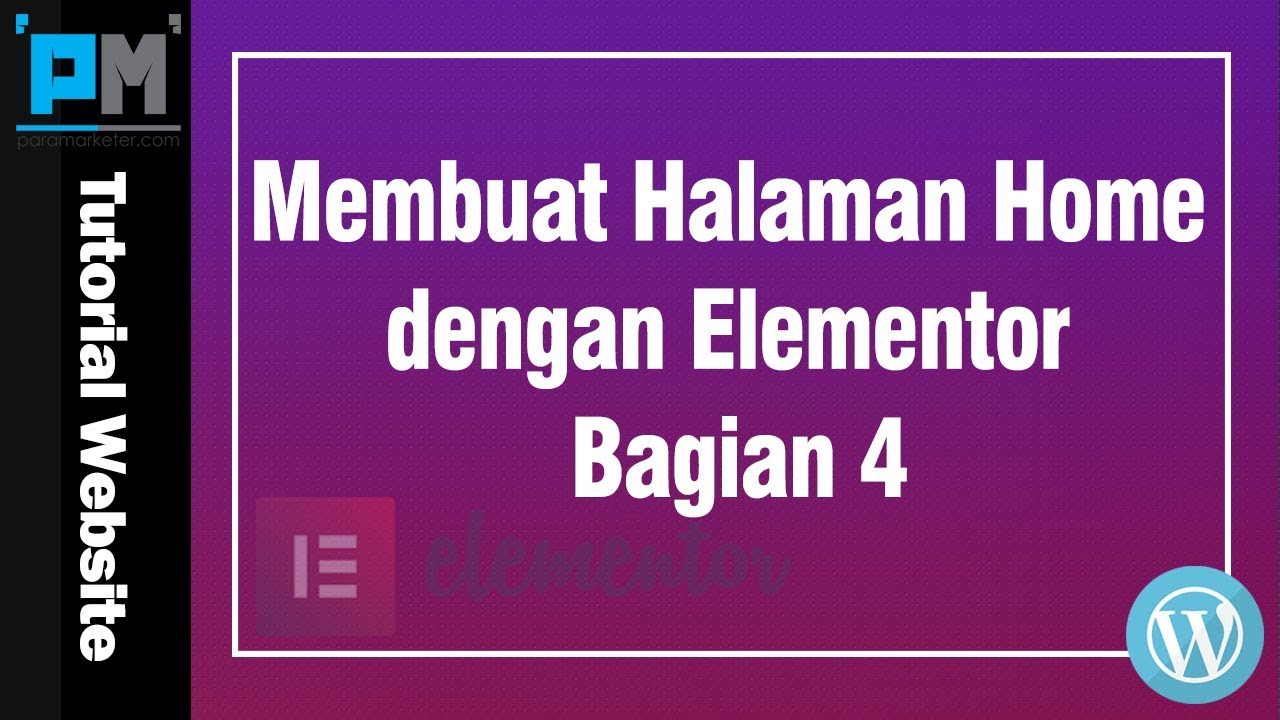 Membuat Halaman Home dengan Elementor Bagian4 #33 - YouTube