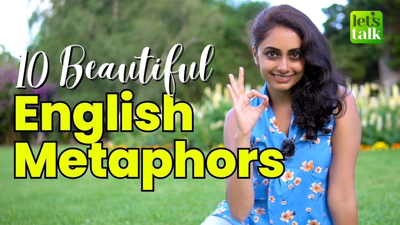 10 Beautiful English Metaphors For Daily Use In Conversations # ...
