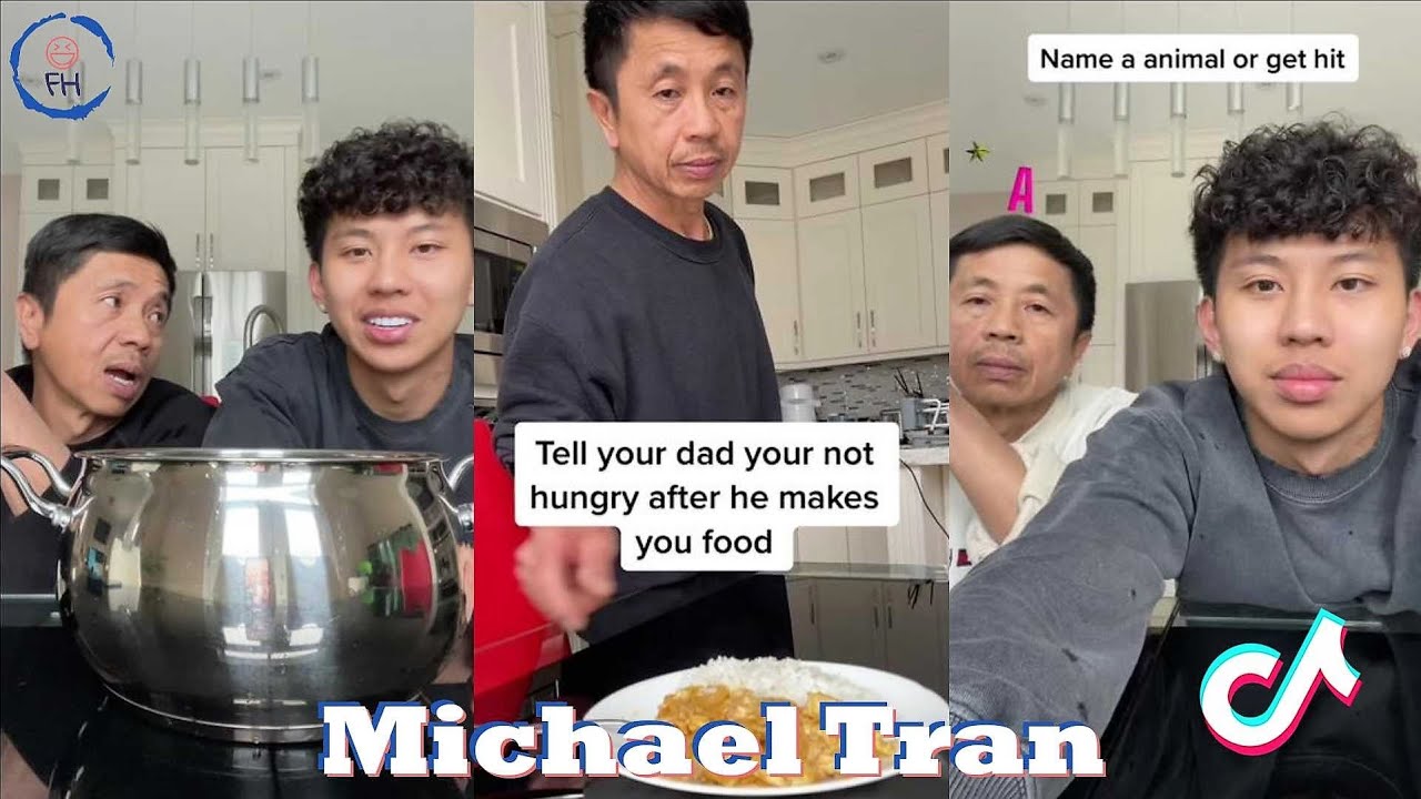 Funny Michael Tran TikTok 2023 | Michael Tran and His Dad Funny Videos ...