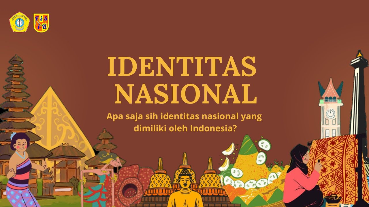 IDENTITAS NASIONAL - (Apa sajasih identitas nasional yang dimiliki oleh ...