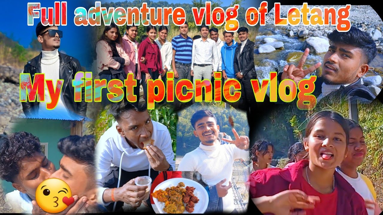 My first picnic Vlog 😱 Full adventure vlog of Letang 🇳🇵🌄 my first vlog ...