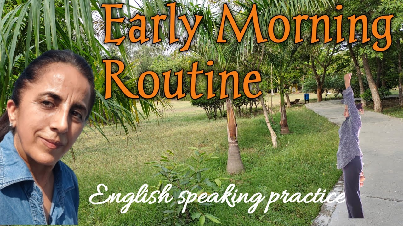 English Speaking Practice by talking about my Morning Routine l # ...