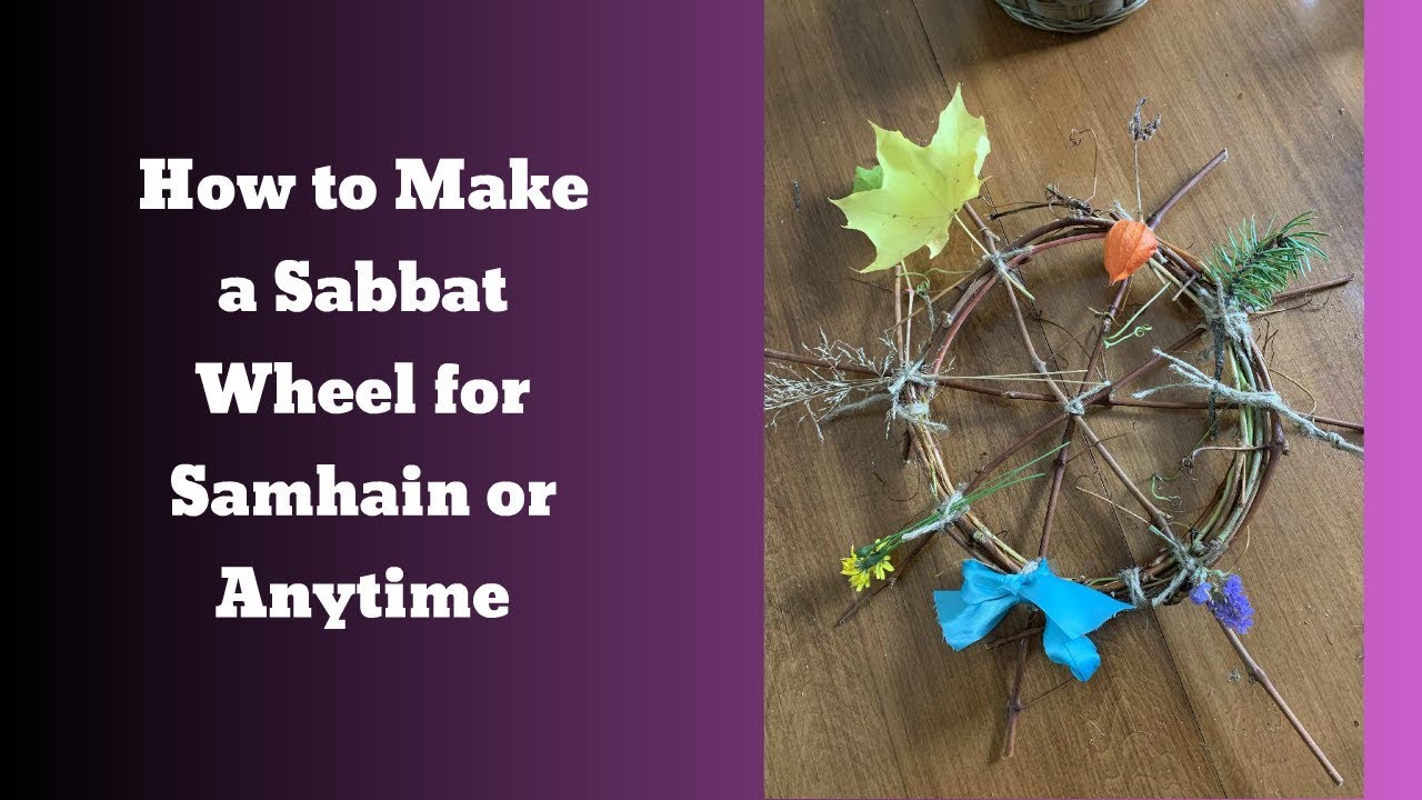 How to Make a Sabbat Wheel for Samhain or Anytime - YouTube